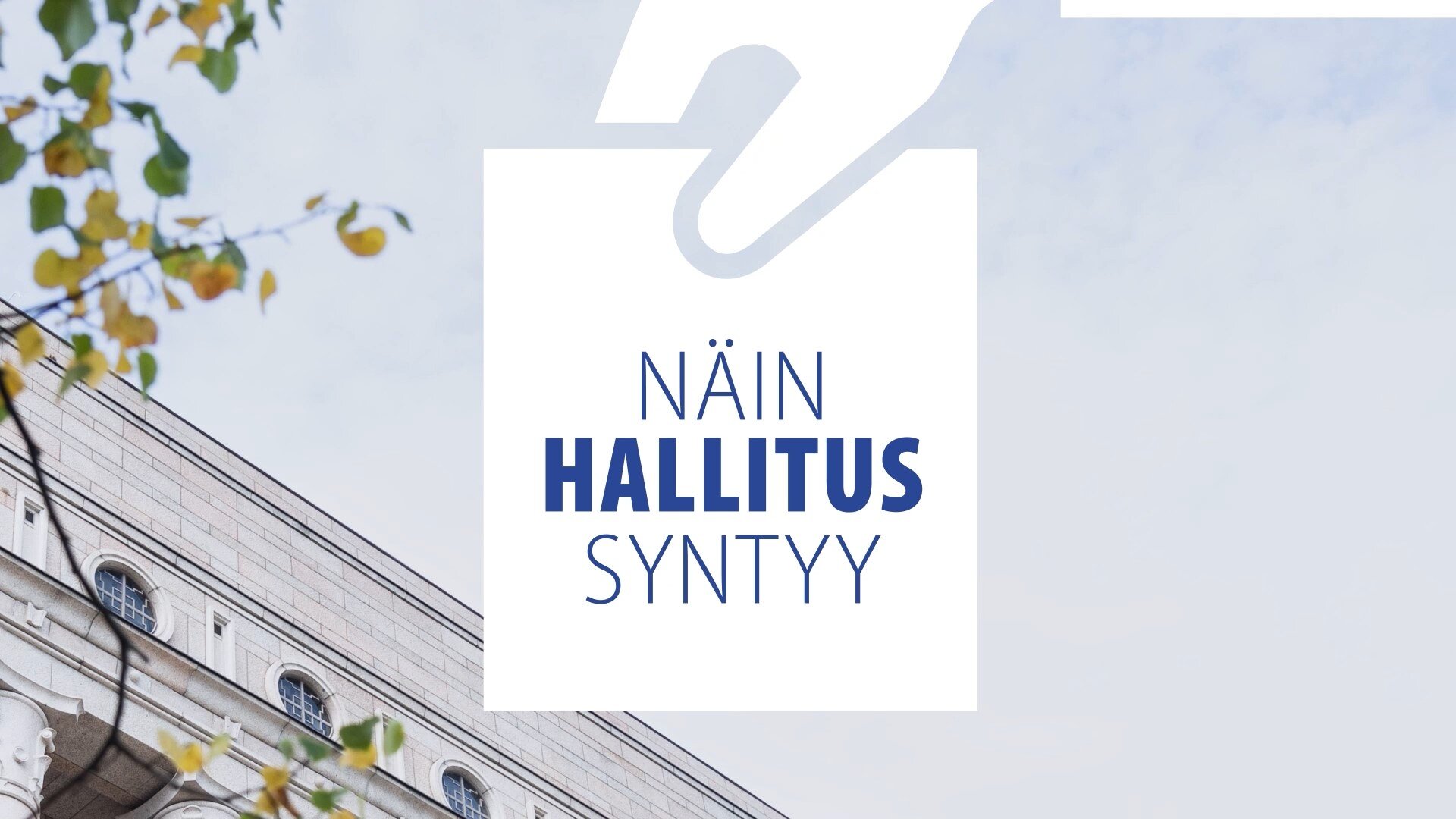 Näin hallitus syntyy
